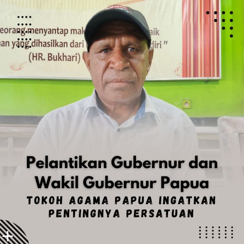 Pelantikan Gubernur dan Wakil Gubernur Papua, Tokoh Agama Papua ...